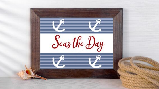 Seas the Day printable – The Full Nester Printables